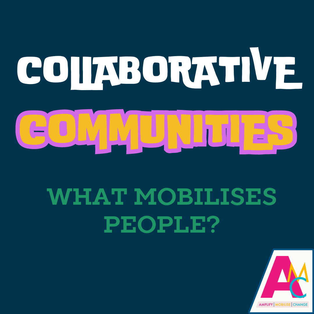 Removing barriers to social change - Amplify Mobilise